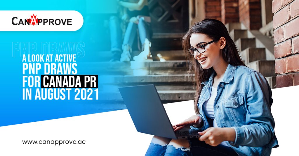 Quick Review of Active Canada PNP in August’21 | CanApprove